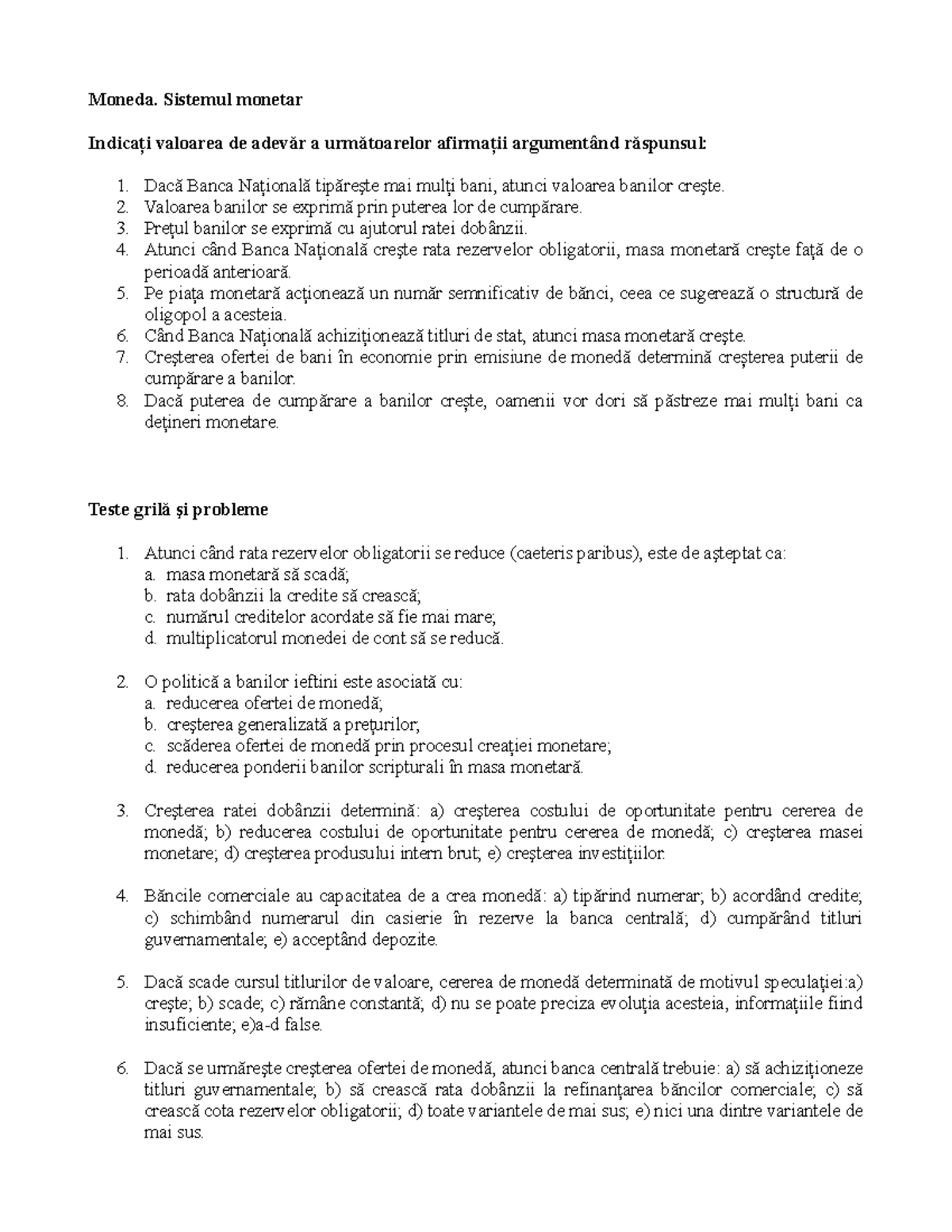 Moneda. Sistemul monetar - Moneda. Sistemul monetar Indicaţi valoarea ...