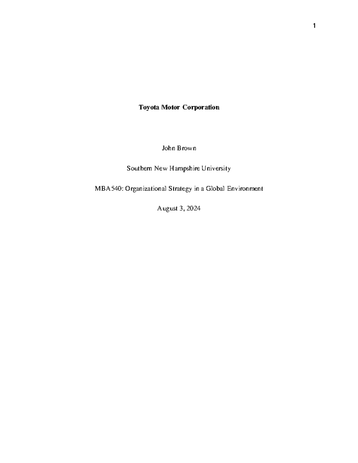 MBA 540 1-3 - 1-3 Journal - Toyota Motor Corporation John Brown ...