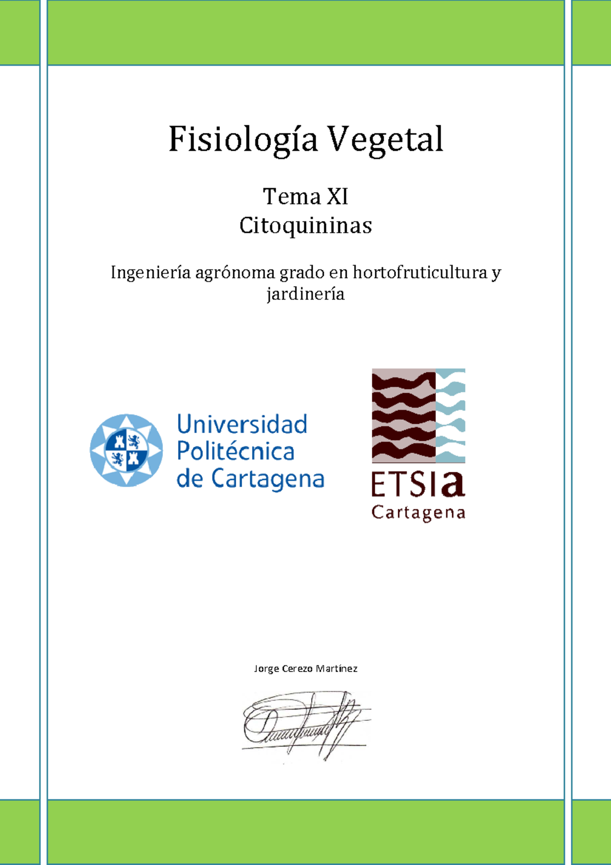 Tema-11-citoquininas - Fisiolog Ingeniería agróno Fisiología Vegetal ...