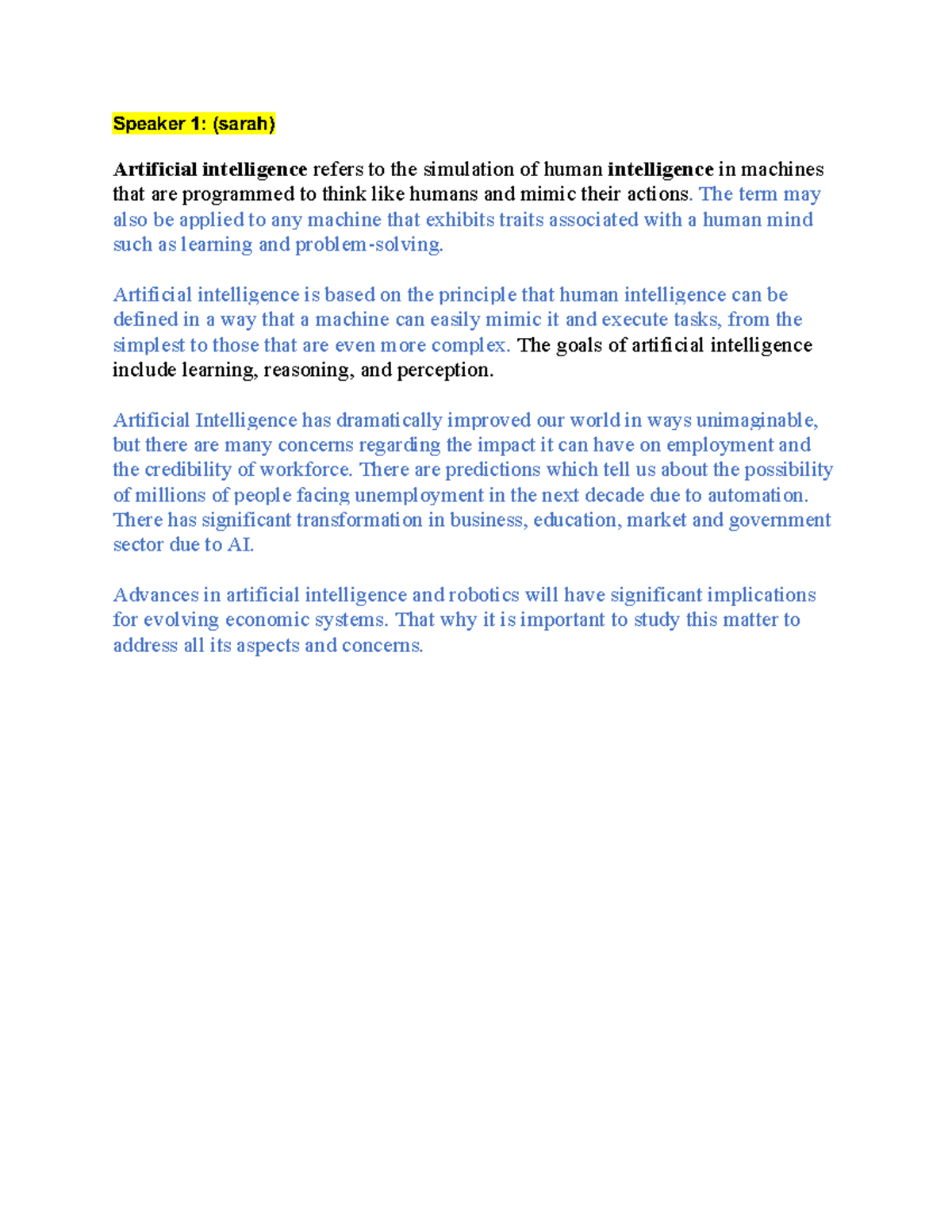Debate 1 - cdcdcdcd - Speaker 1: (sarah) Artificial intelligence refers ...