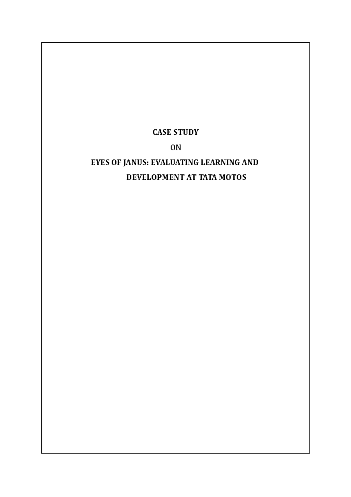 Eye-of-janus compress - CASE STUDY ON EYES OF JANUS: EVALUATING LEARNING AND DEVELOPMENT AT TATA ...