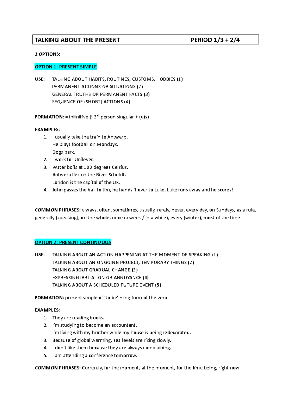 Talking about the present - TALKING ABOUT THE PRESENT PERIOD 2 OPTIONS ...