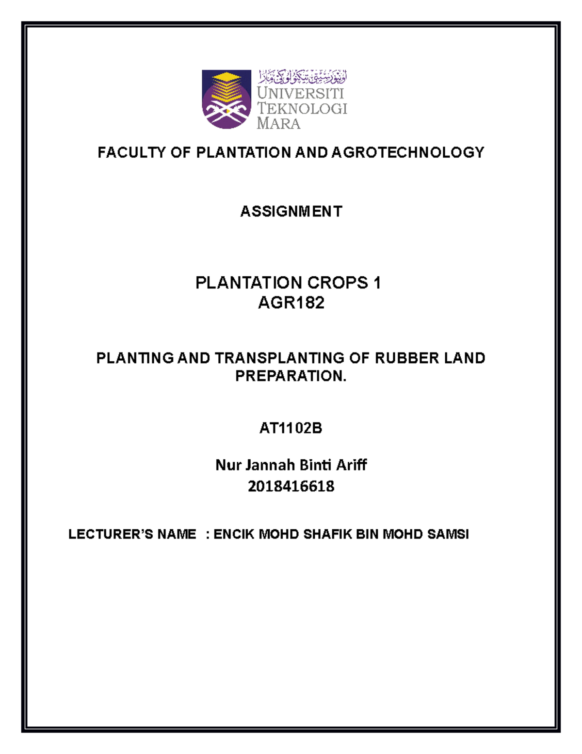 Written Assignment - FACULTY OF PLANTATION AND AGROTECHNOLOGY ...