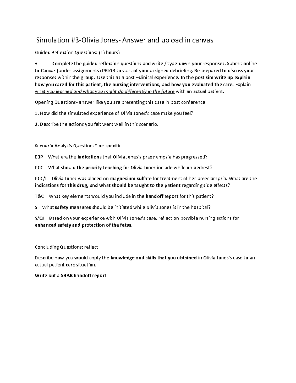 V Sim Olivia Jones Guided Reflection Questions - Simulation #3-Olivia ...