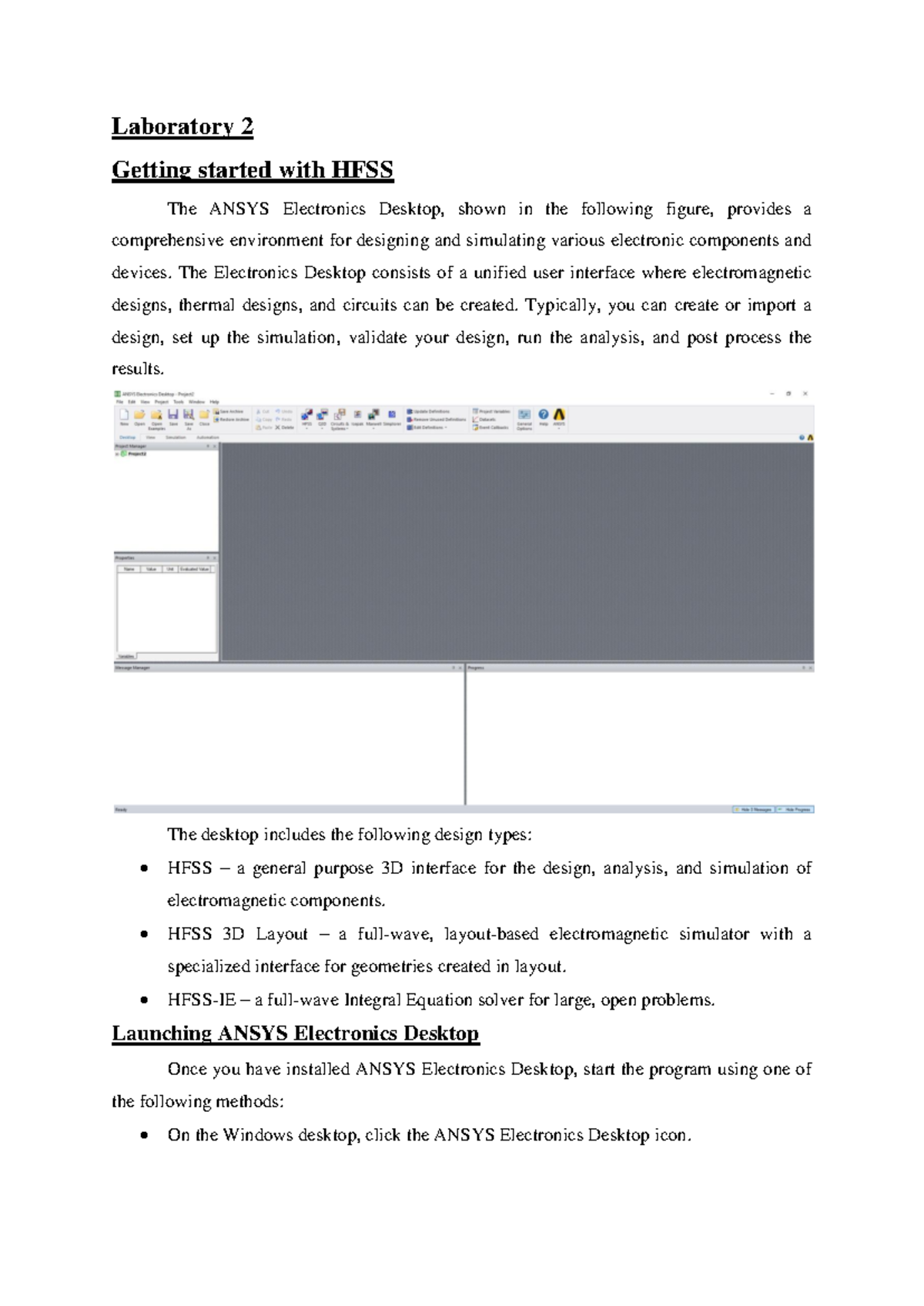 Getting started with HFSS - Laboratory 2 Getting started with HFSS The ANSYS Electronics Desktop ...