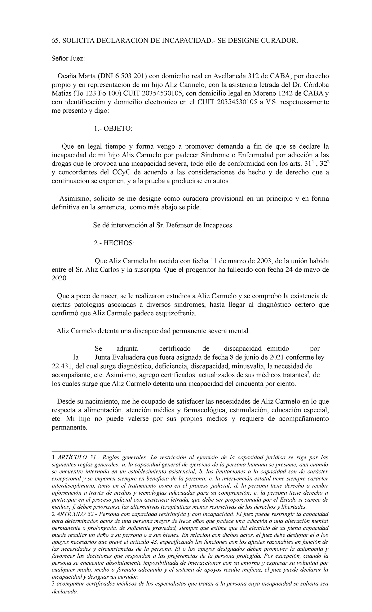TP2 - Documento extra - tp2 - 65. SOLICITA DECLARACION DE INCAPACIDAD.- SE DESIGNE CURADOR ...