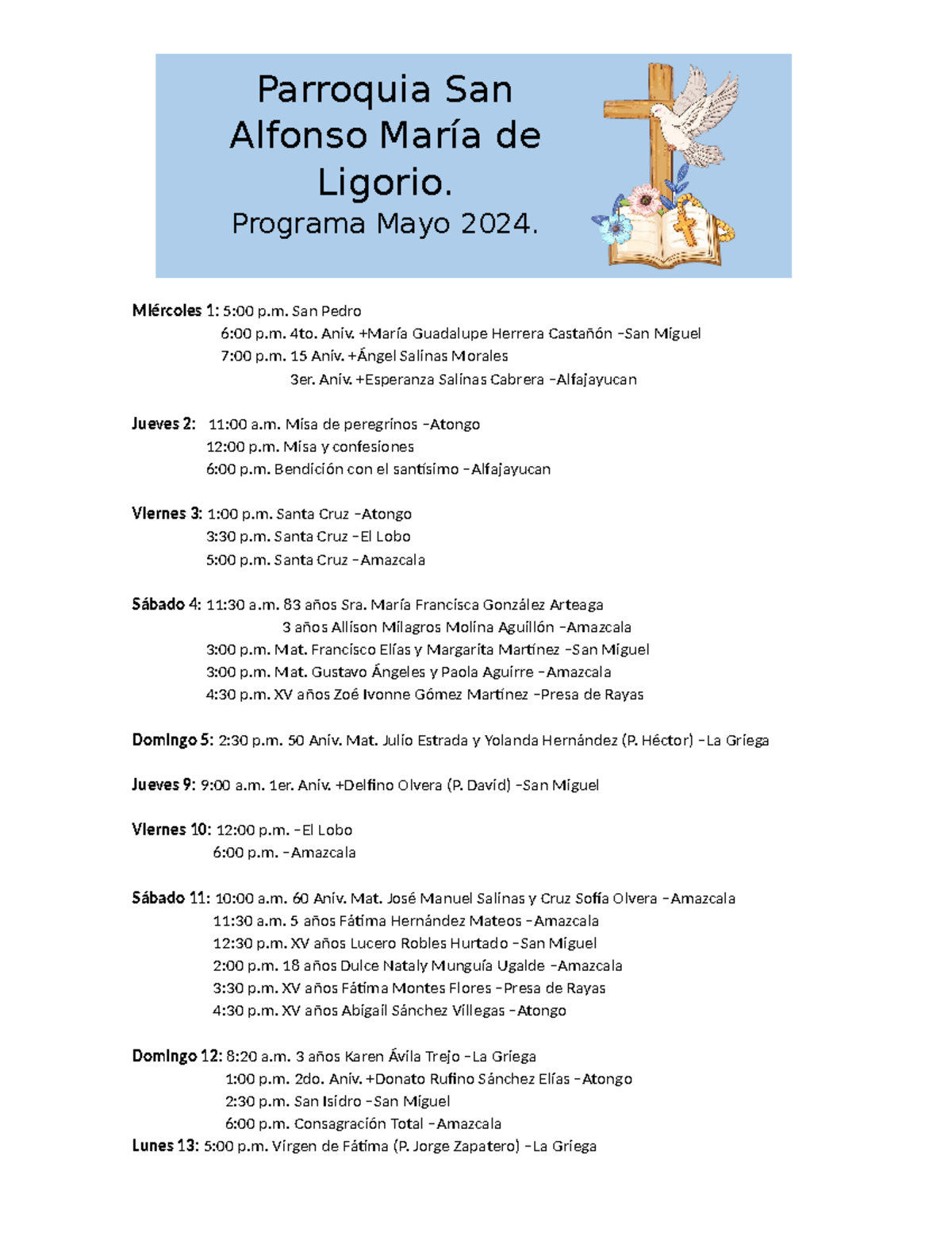 Programa mayo 2024 - Jklhh - Miércoles 1: 5:00 p. San Pedro 6:00 p. 4to. Aniv. +María Guadalupe ...
