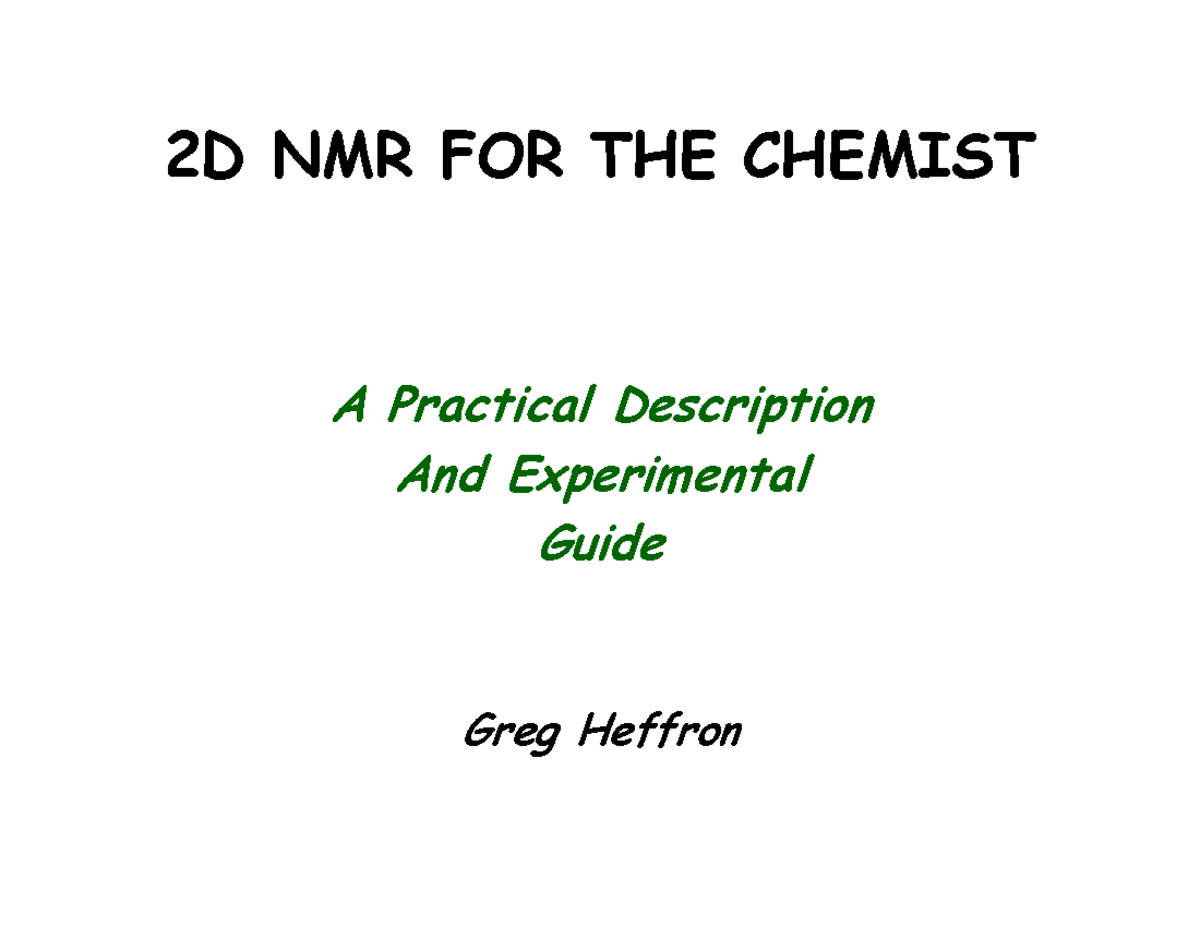 2D NMR for the Chemist - Useful - 2D NMR FOR THE CHEMIST A Practical ...