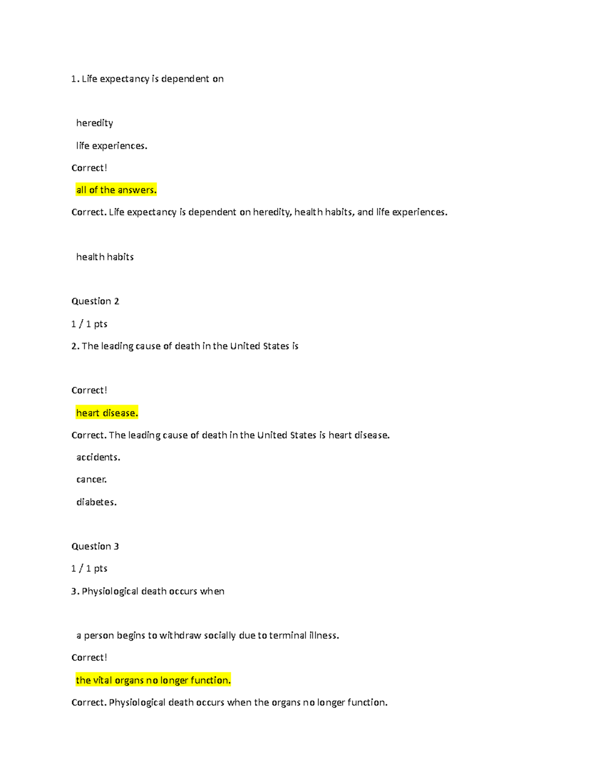 Module 15 quiz - Psychology Life Span - Life expectancy is dependent on ...