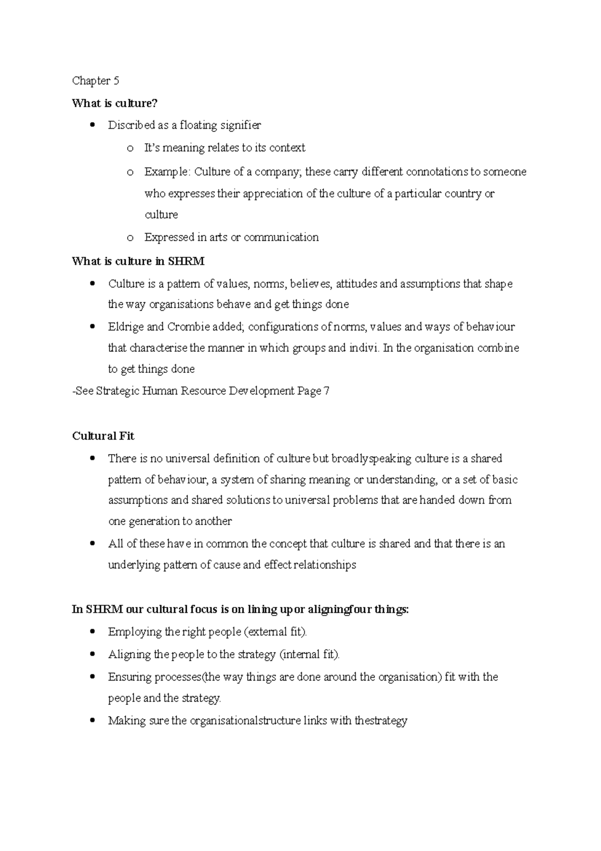 Chapter 5 - SHRM - Chapter 5 What is culture? Discribed as a floating ...