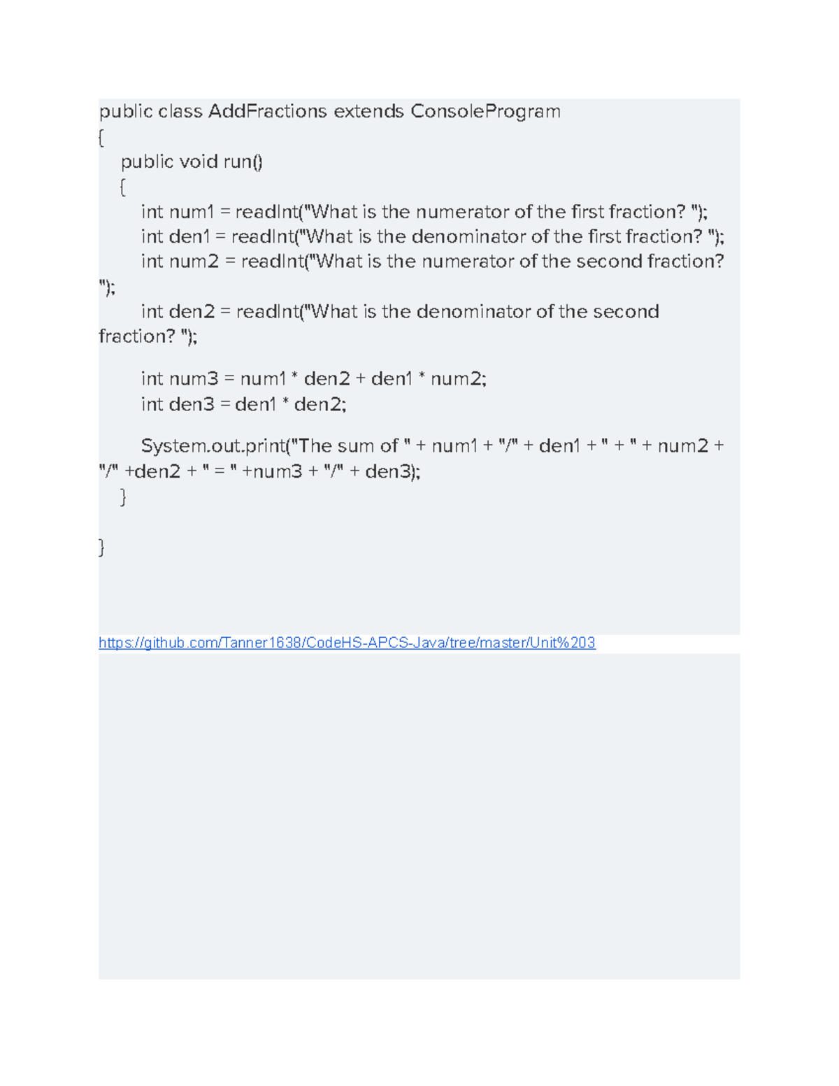 Code hs - kjkljjj kljjjjj jkllllllll - public class AddFractions extends ConsoleProgram { public ...