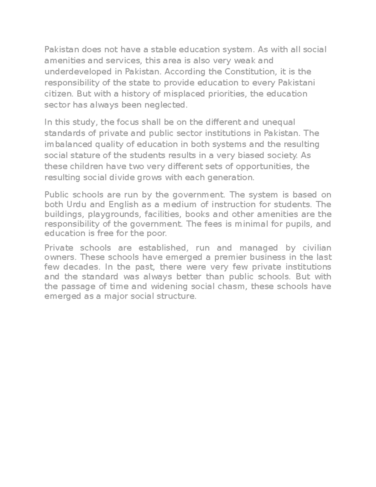 Pakistan does not have a stable education system - As with all social ...