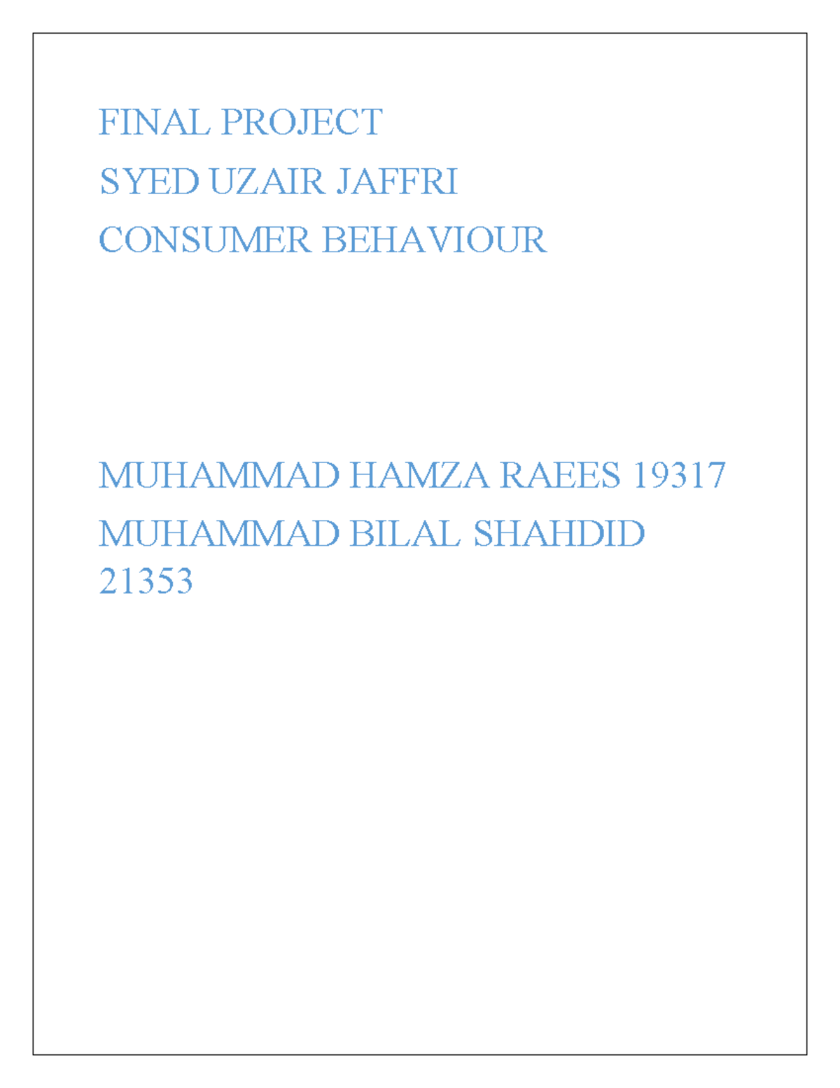 Naheed VS Daraz - comparision between two e comerce - FINAL PROJECT SYED UZAIR JAFFRI CONSUMER ...