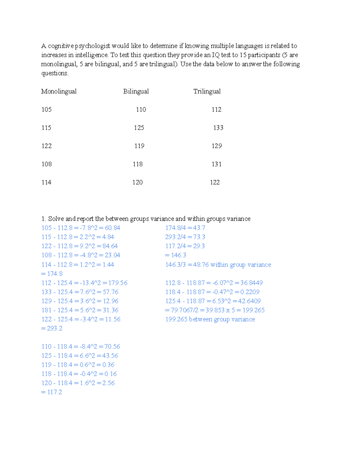 Week 6 - n/a - A cognitive psychologist would like to determine if ...