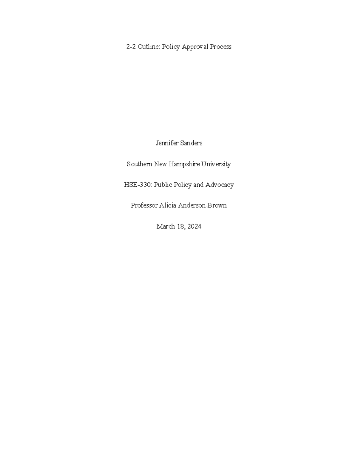 HSE330 2-2 Outline Policy Approval Process - 2-2 Outline: Policy ...