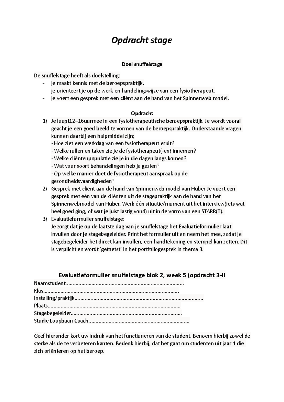 Relevante informatie stage - Opdracht stage Doel snuffelstage De ...