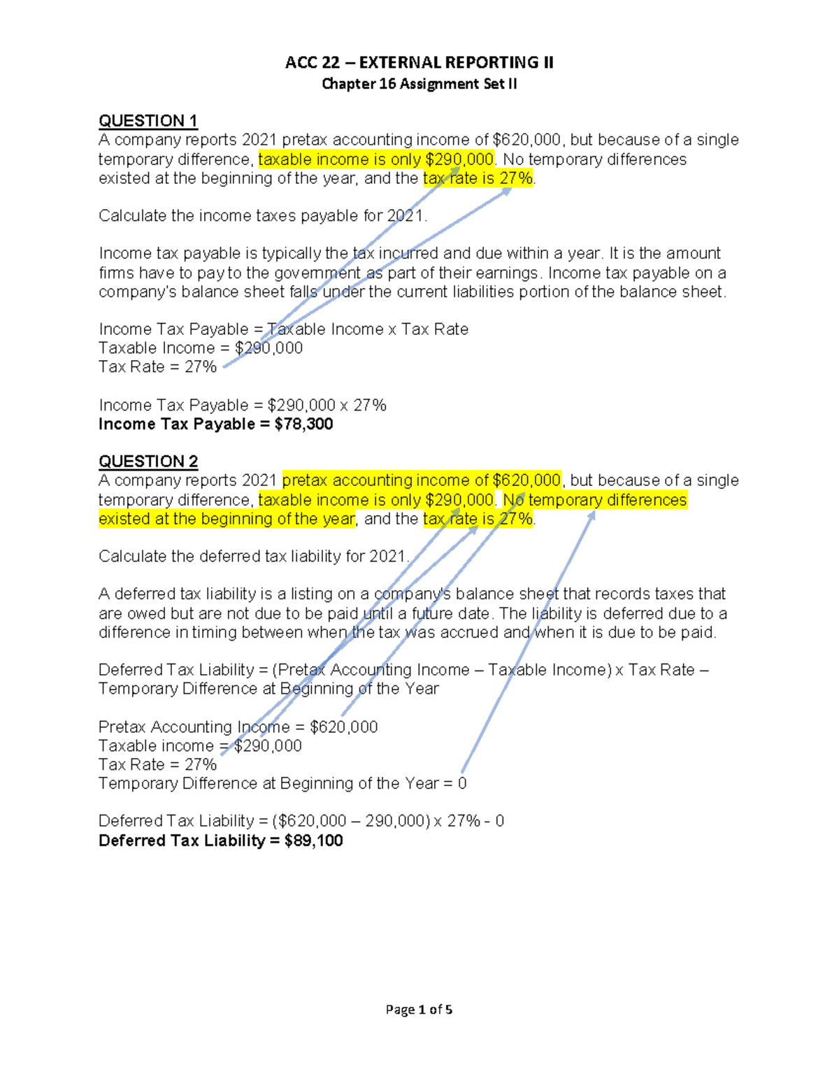 Chapter 16 Assignment Set 2 Solution - Chapter 16 Assignment Set II QUESTION 1 A company reports ...