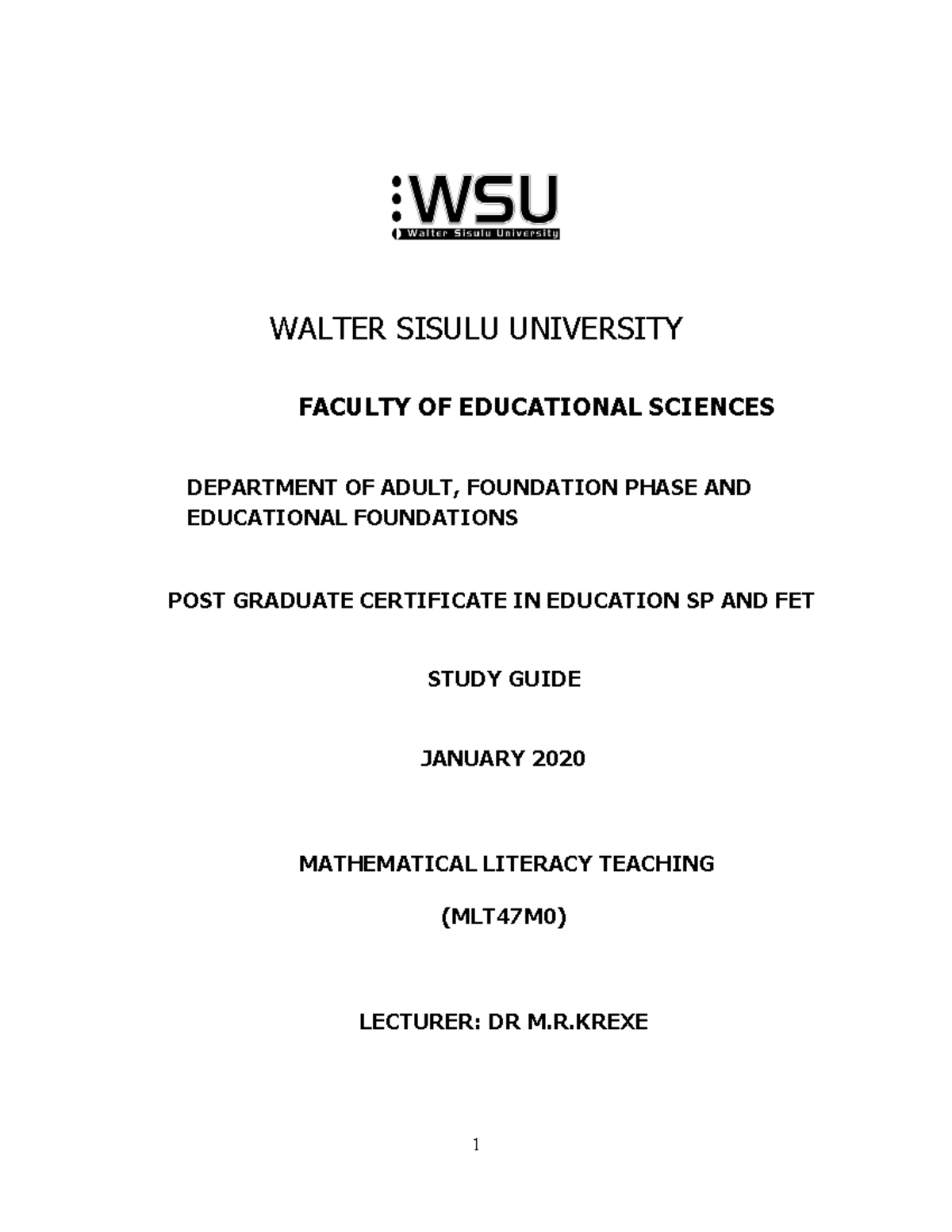 Maths lit Study guide - WALTER SISULU UNIVERSITY FACULTY OF EDUCATIONAL ...