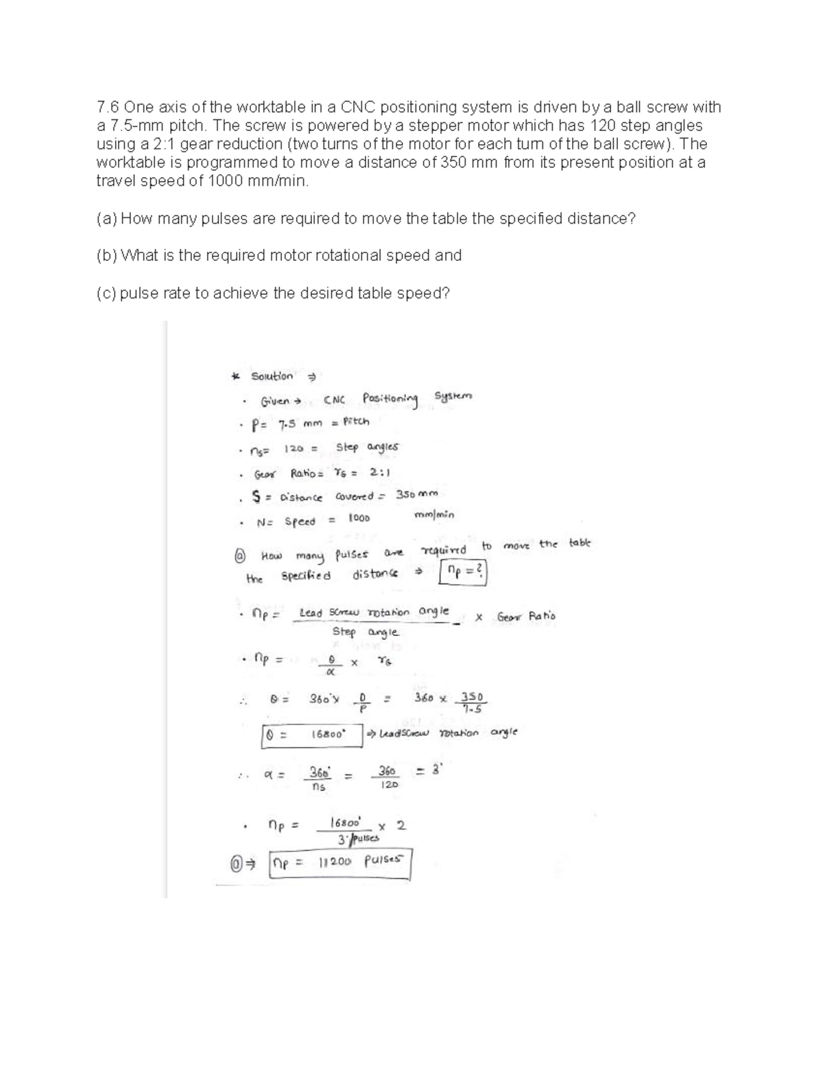 CIM - oke - 7 One axis of the worktable in a CNC positioning system is driven by a ball screw ...