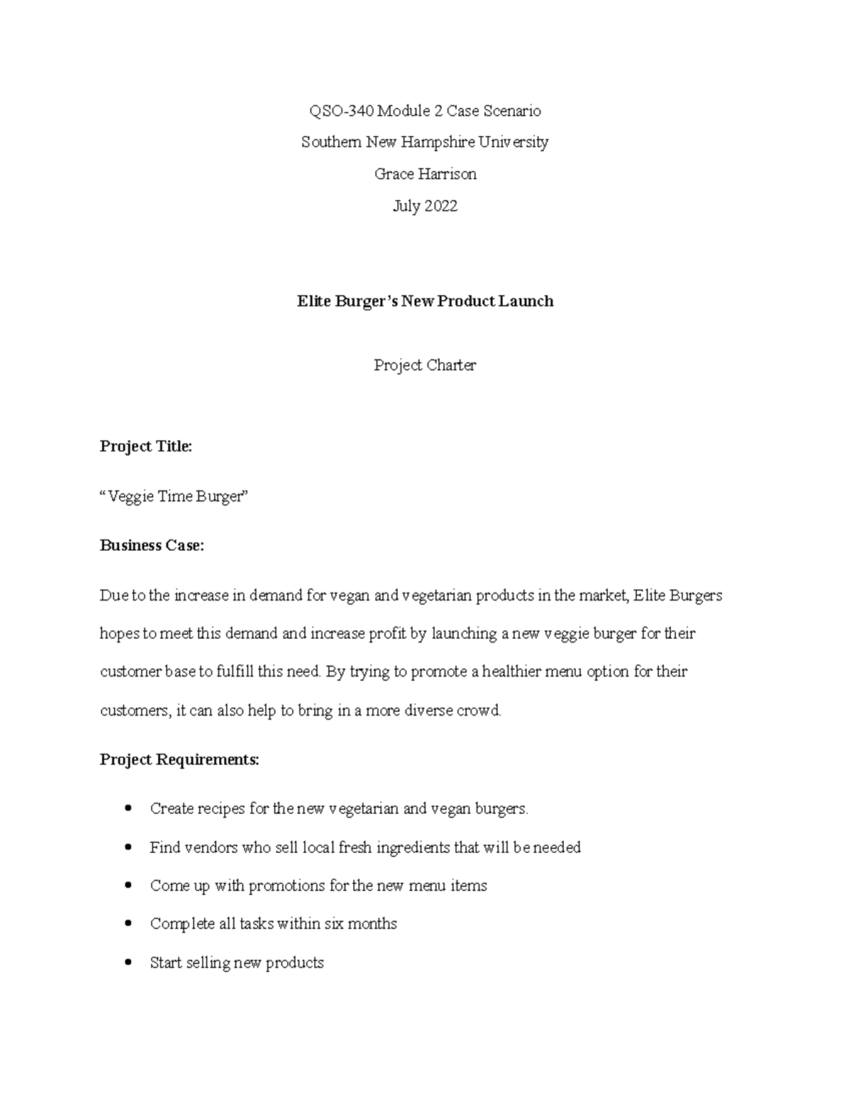 2-1 case scenario elite burgers - QSO-340 Module 2 Case Scenario ...