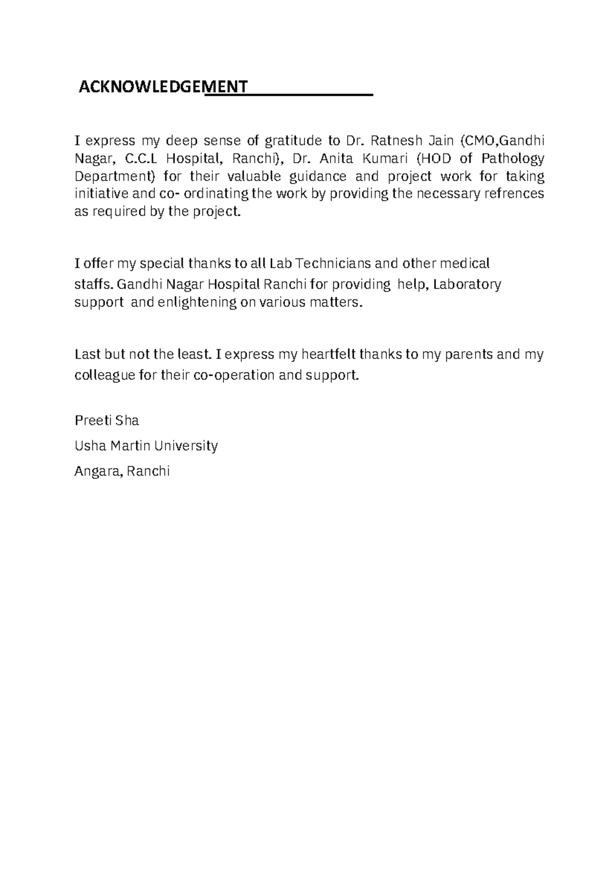 Acknowledgement Preeti - ACKNOWLEDGEMENT I express my deep sense of ...