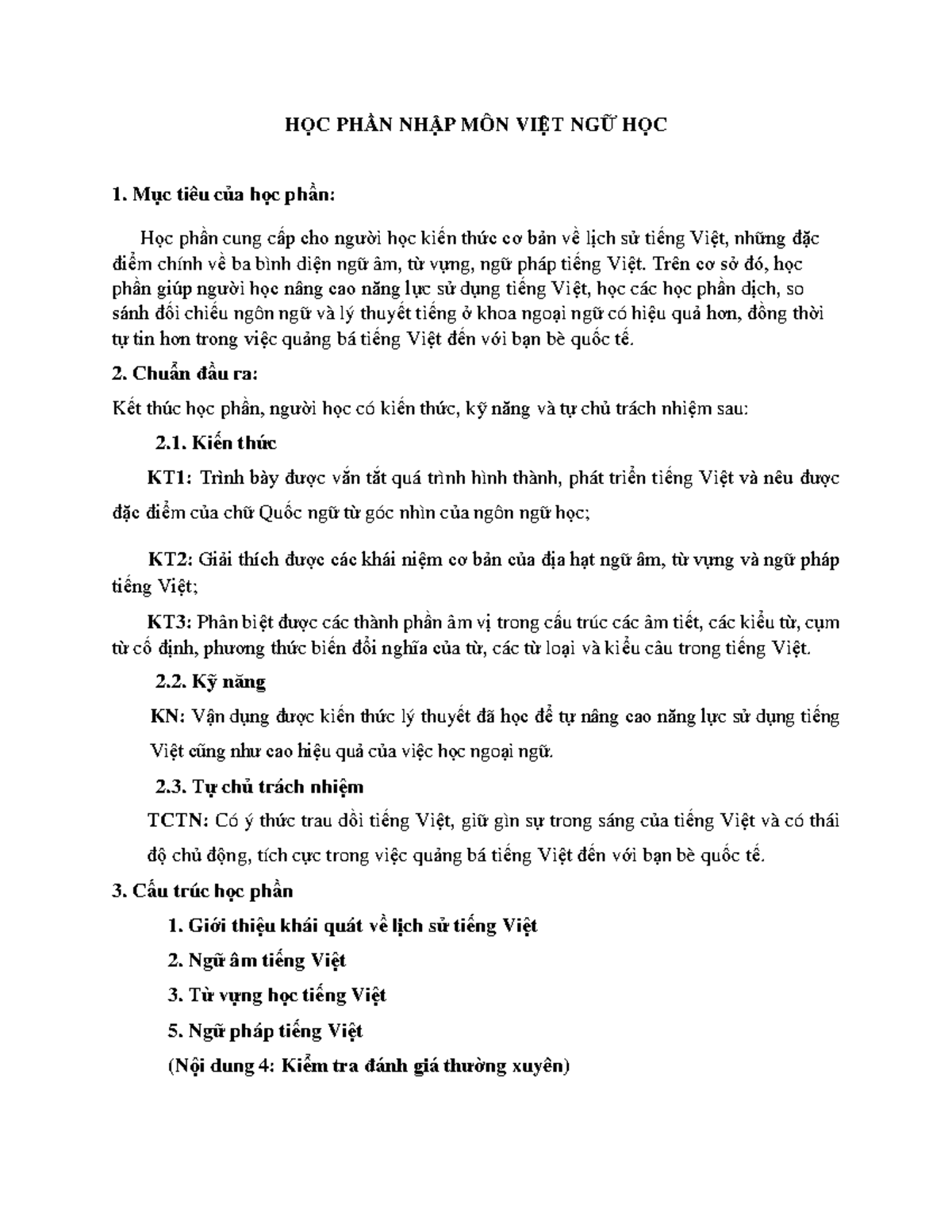 Thong tin HP Nmvnh - nhập môn việt ngữ - Tổng quan - HỌC PHẦN NHẬP MÔN VIỆT NGỮ HỌC Mục tiêu của ...