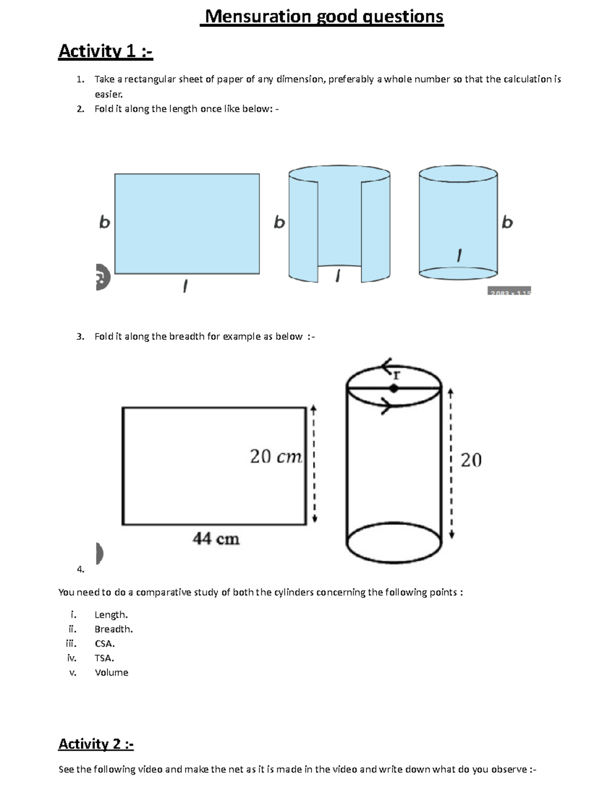 Mensuration good questions - Mensuration good questions Activity 1 :- 1. Take a rectangular ...