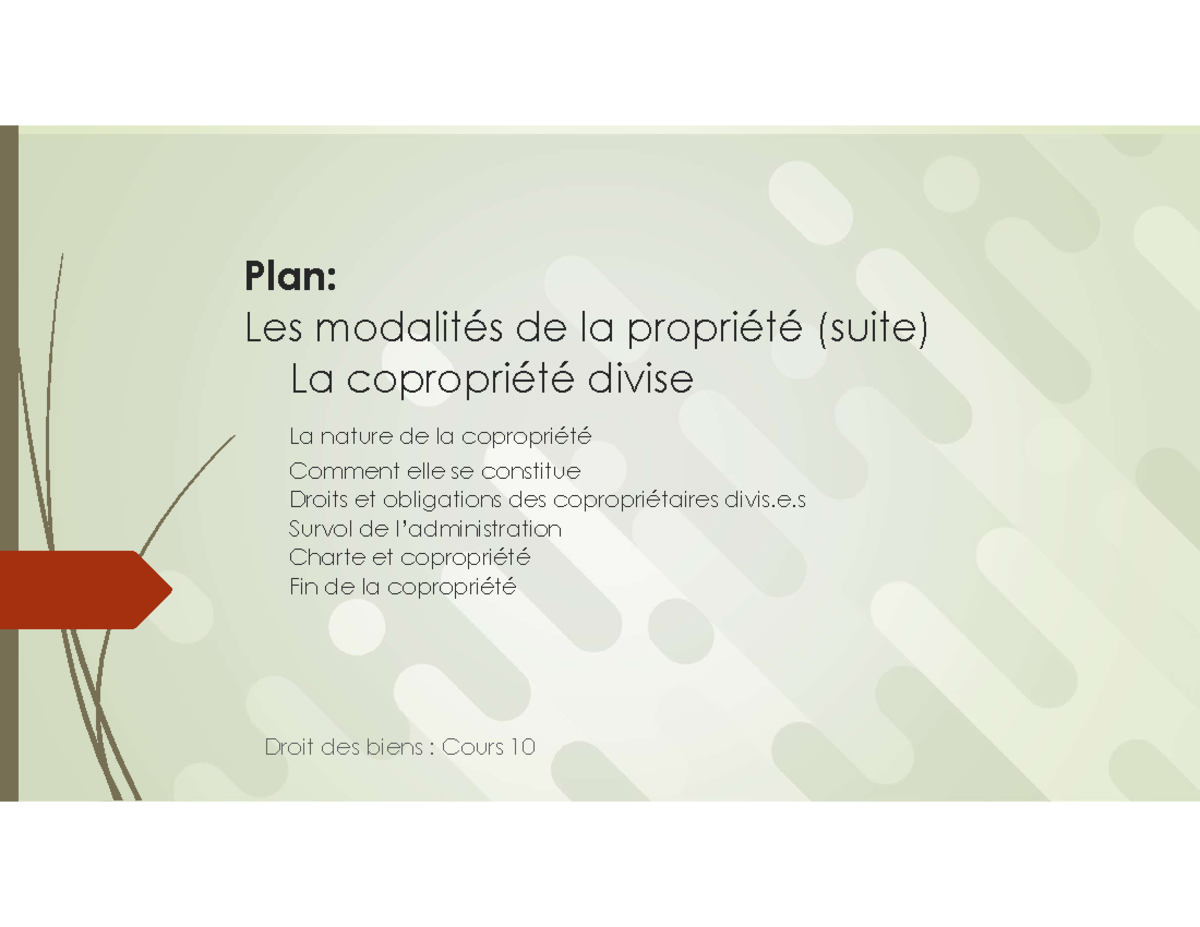 Cours 10biens - Plan: Les modalités de la propriété (suite) La ...