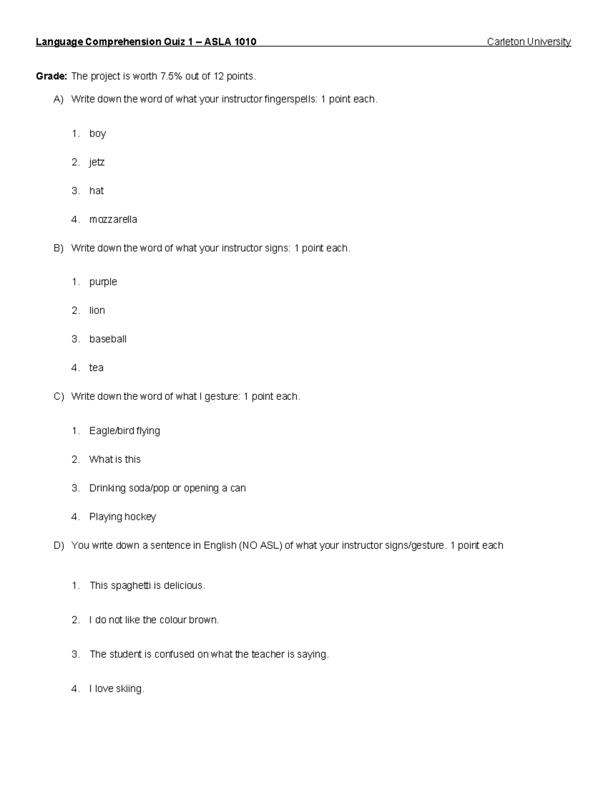 LCQ1 handout quiz one - Language Comprehension Quiz 1 – ASLA 1010 ...