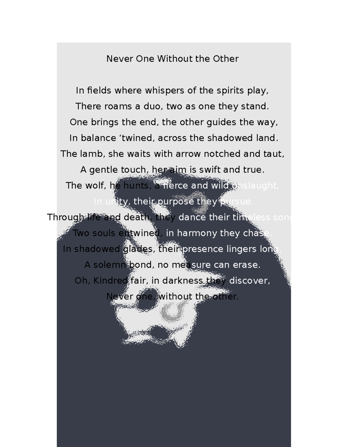Never One Without the Other - One brings the end, the other guides the ...