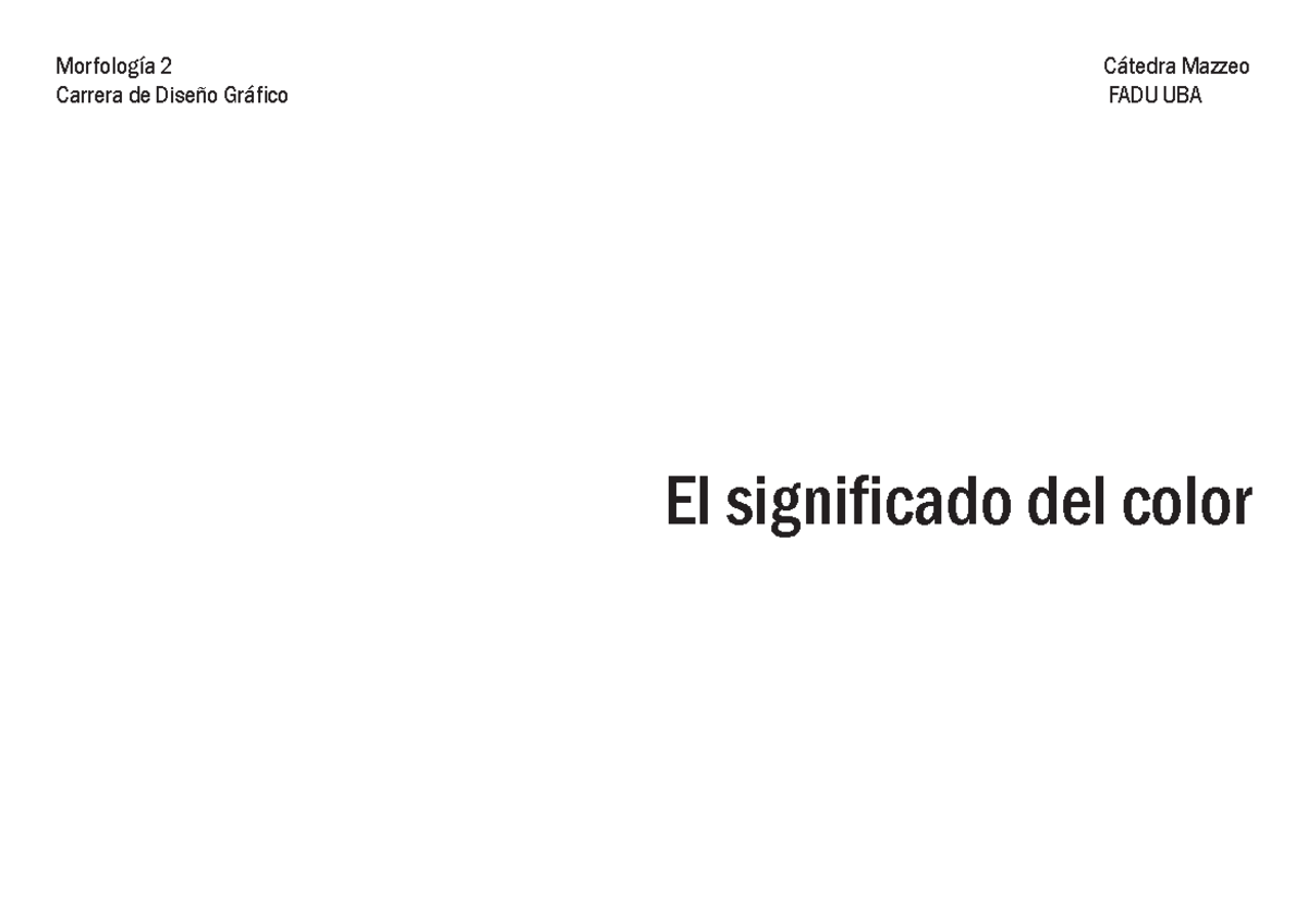 Color significado - Morfología 2 Cátedra Mazzeo Carrera de Diseño ...