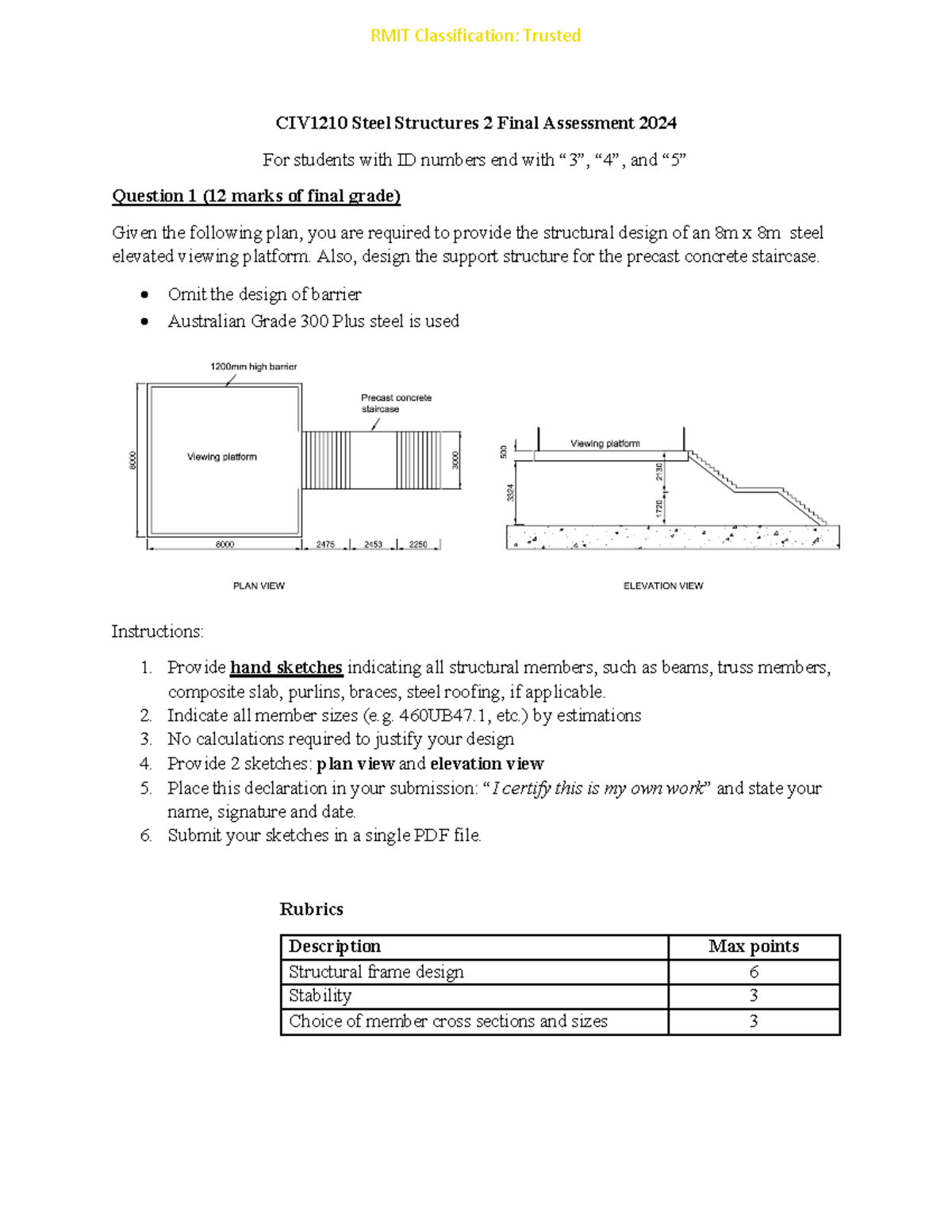CIVE1210 Final assessment Q1 B - RMIT Classification: Trusted CIV1210 Steel Structures 2 Final ...