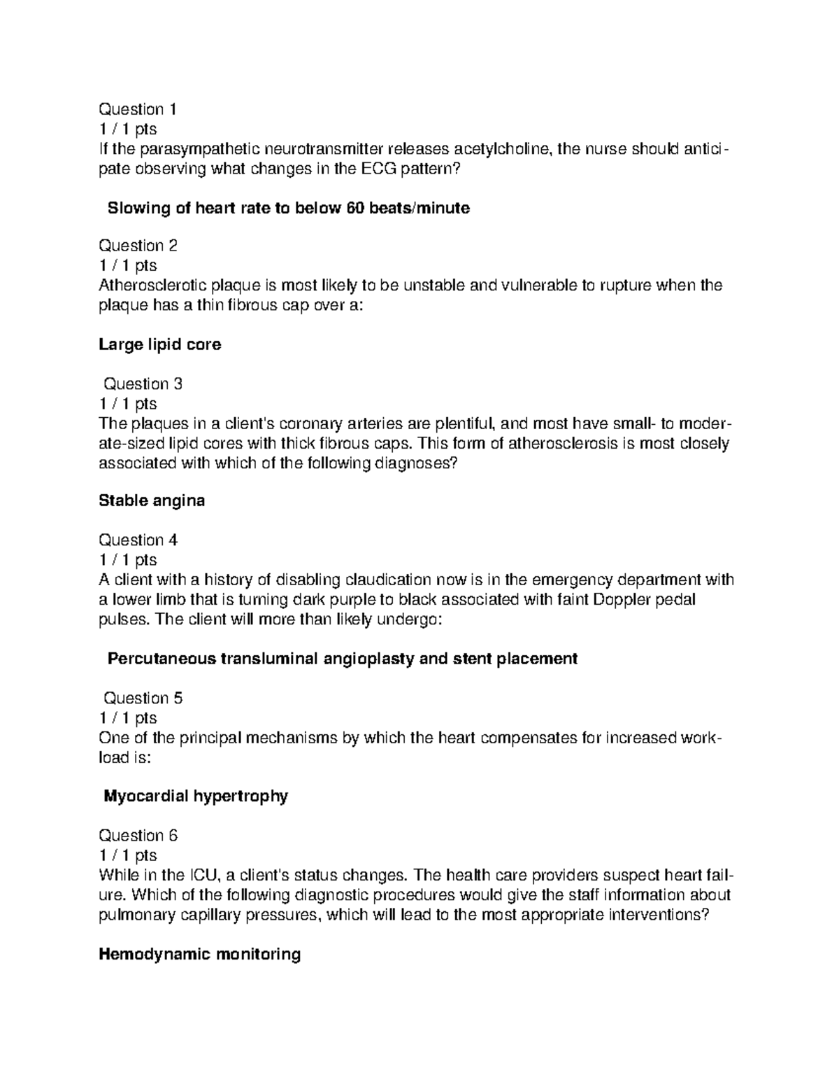 Patho 6 quiz - quiz - 1 / 1 pts If the parasympathetic neurotransmitter ...