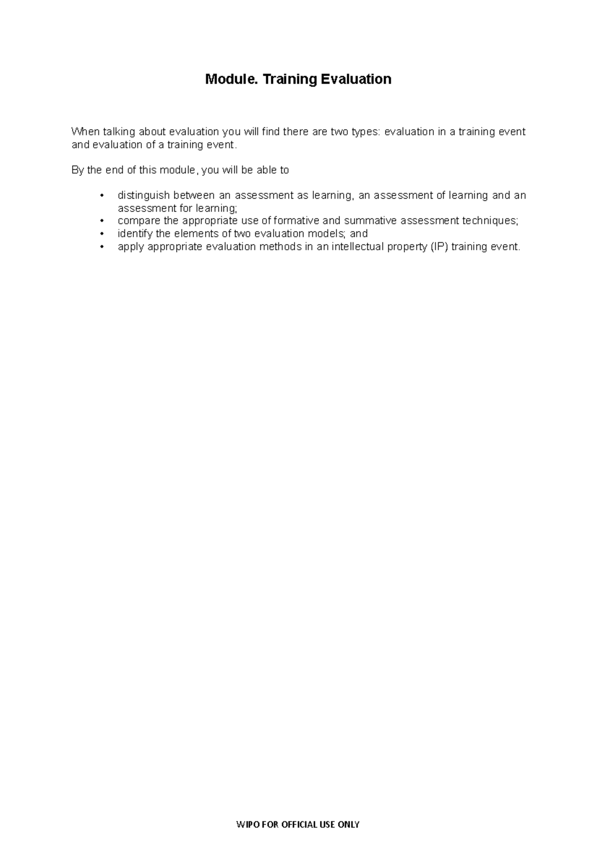 5 Training Evaluation - Module. Training Evaluation When talking about ...