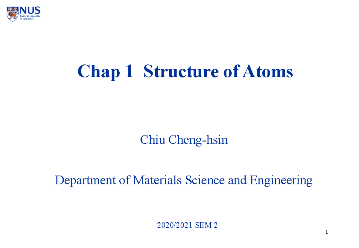 MLE1010 Chap1 2020 2 - Structure of Atoms - 1 Chap 1 Structure of Atoms ...