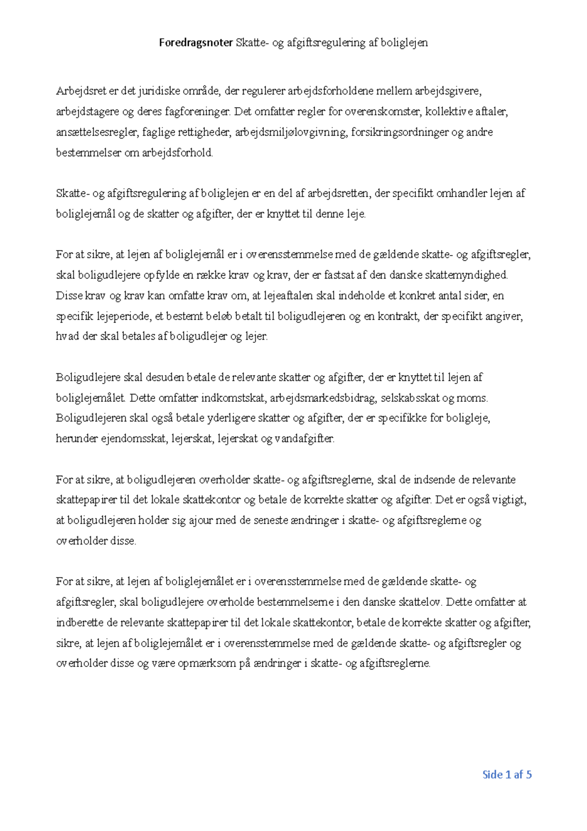 Skatte- og afgiftsregulering af boliglejen - Arbejdsret er det ...