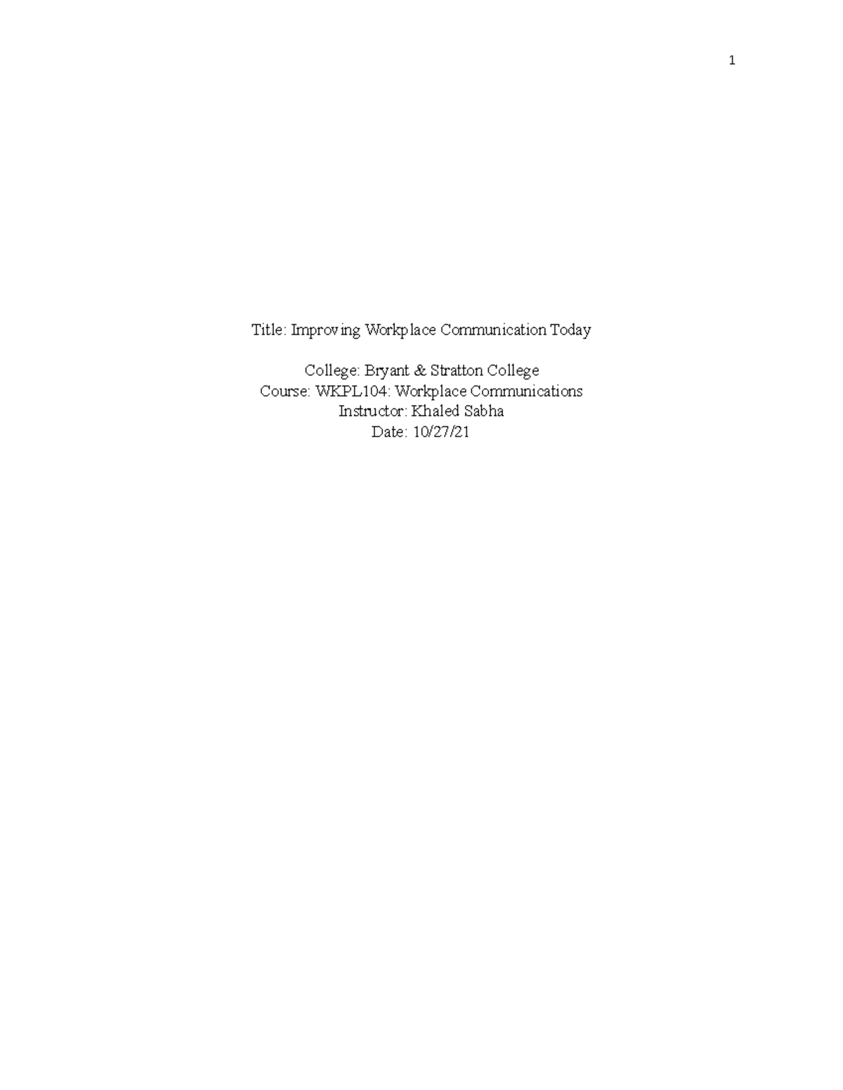 Module 4 Word Assessment - Title: Improving Workplace Communication ...