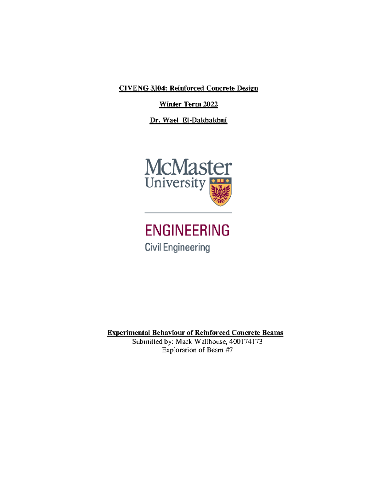3J04 Lab Wallhouse - 3jmandatory lab report - CIVENG 3J04: Reinforced ...