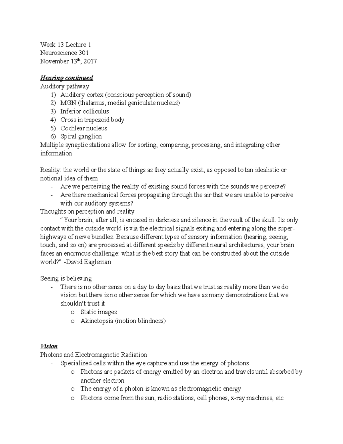 Week 13 Lecture 1 - Week 13 Lecture 1 Neuroscience 301 November 13th, 2017 Hearing continued ...