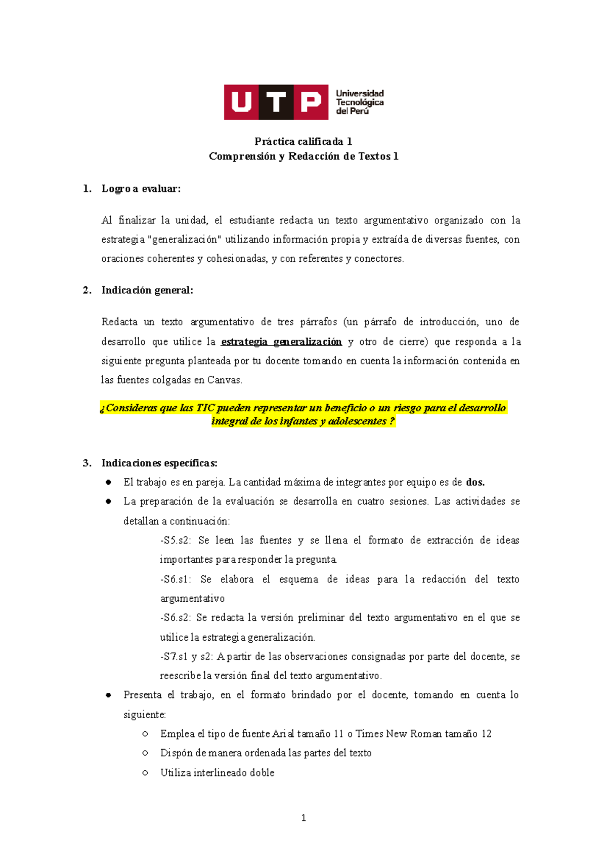 GC N01I PC1Consigna 22C1M - Práctica calificada 1 Comprensión y Redacción de Textos 1 1. Logro a ...