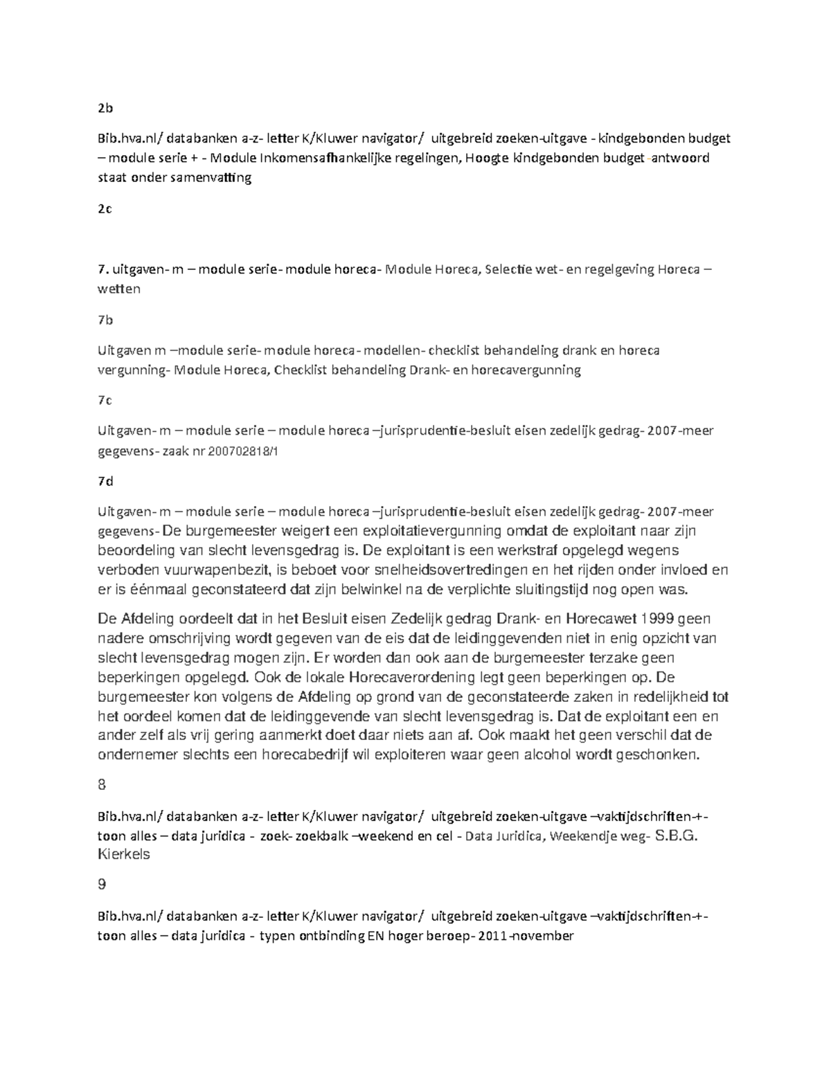 Werkgroep Uitwerkingen - Week 3 - Juridische Vaardigheden 2 - 2b ...