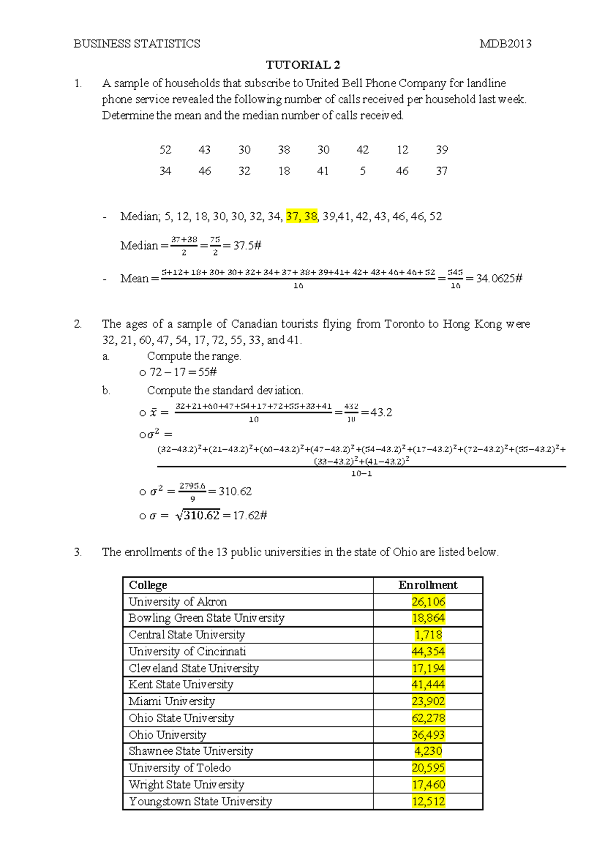 Tutorial 2 - Descriptive Measures - TUTORIAL 2 1. A sample of households that subscribe to ...