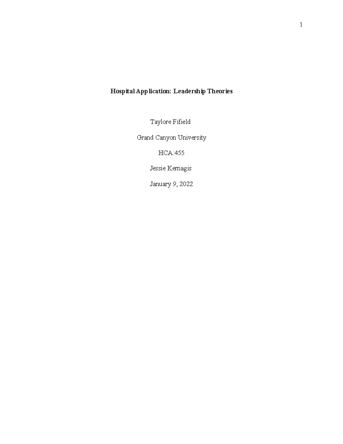 Hospital theories hca455 - Hospital Application: Leadership Theories ...