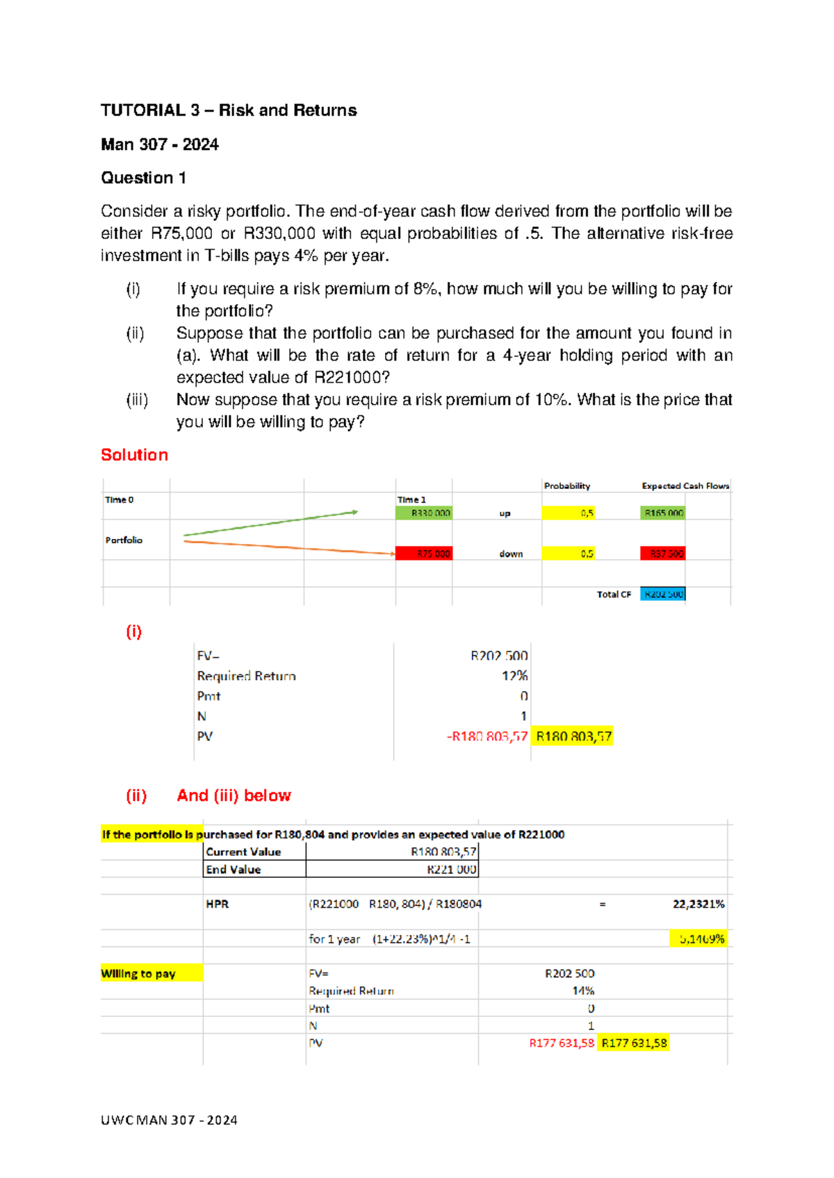 Tutorial 3 with solution - UWC MAN 307 - 2024 TUTORIAL 3 – Risk and Returns Man 307 - 2024 ...