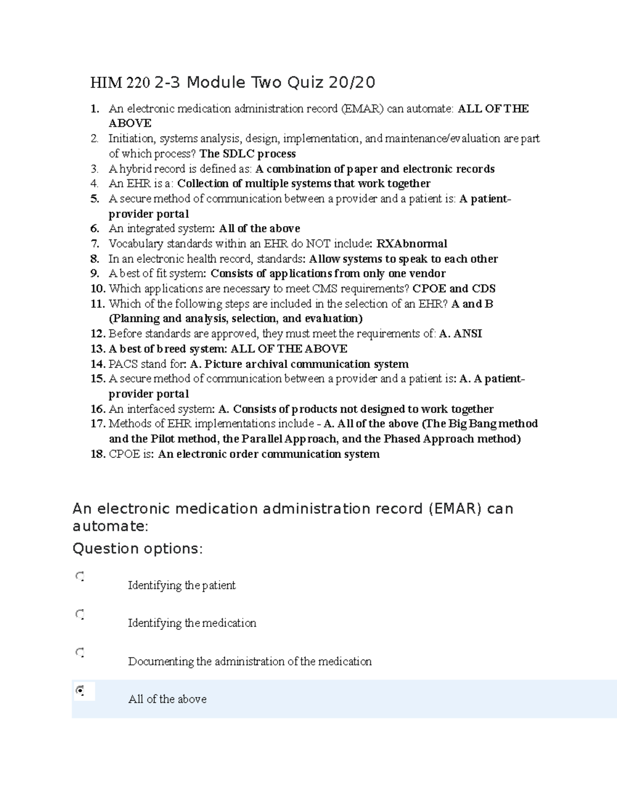 HIM 220 2-3 Module Two Quiz - ANSI A best of breed system: ALL OF THE ...