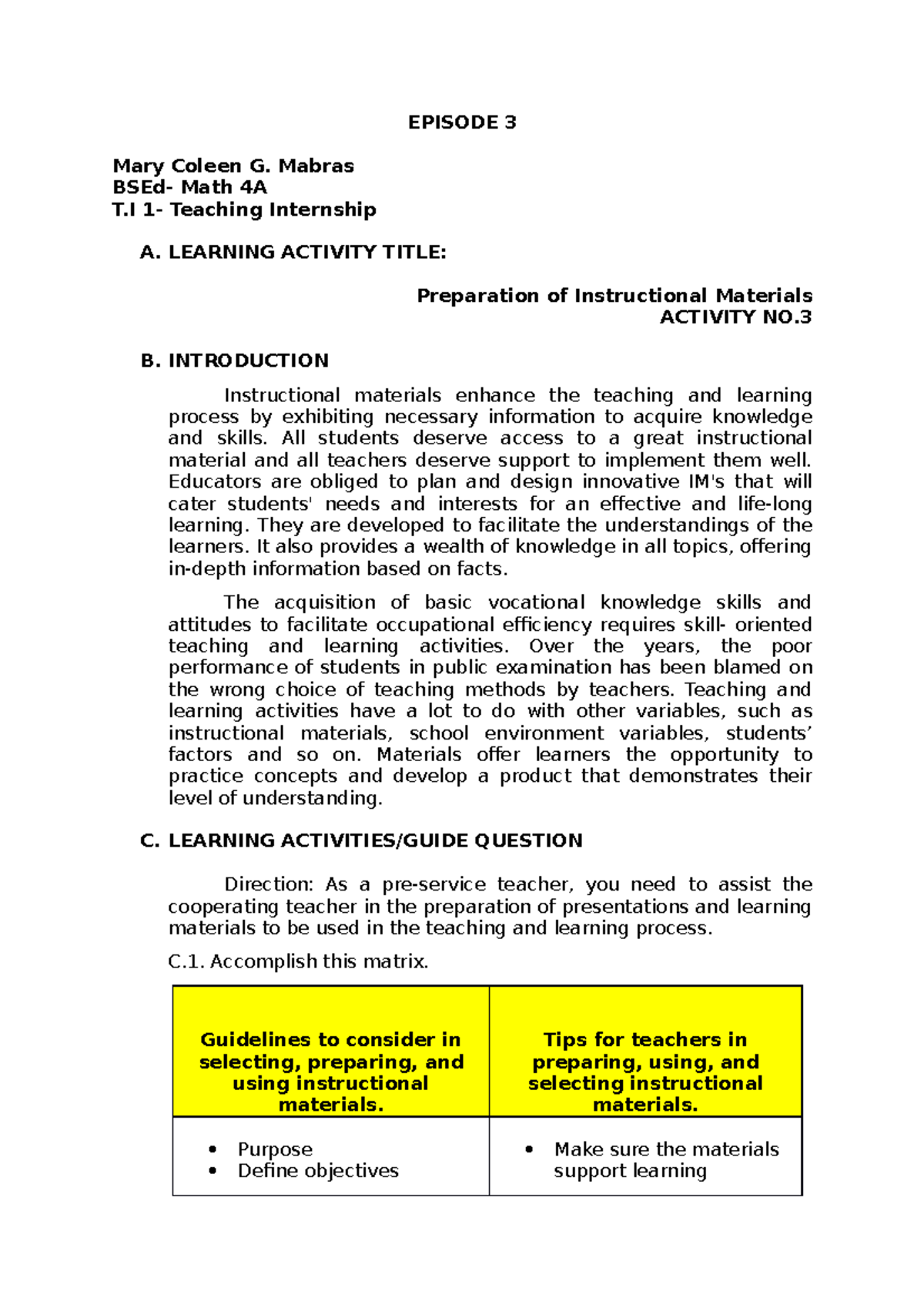 Module Episode 3 - Teaching Internship - EPISODE 3 Mary Coleen G. Mabras BSEd- Math 4A T 1 ...