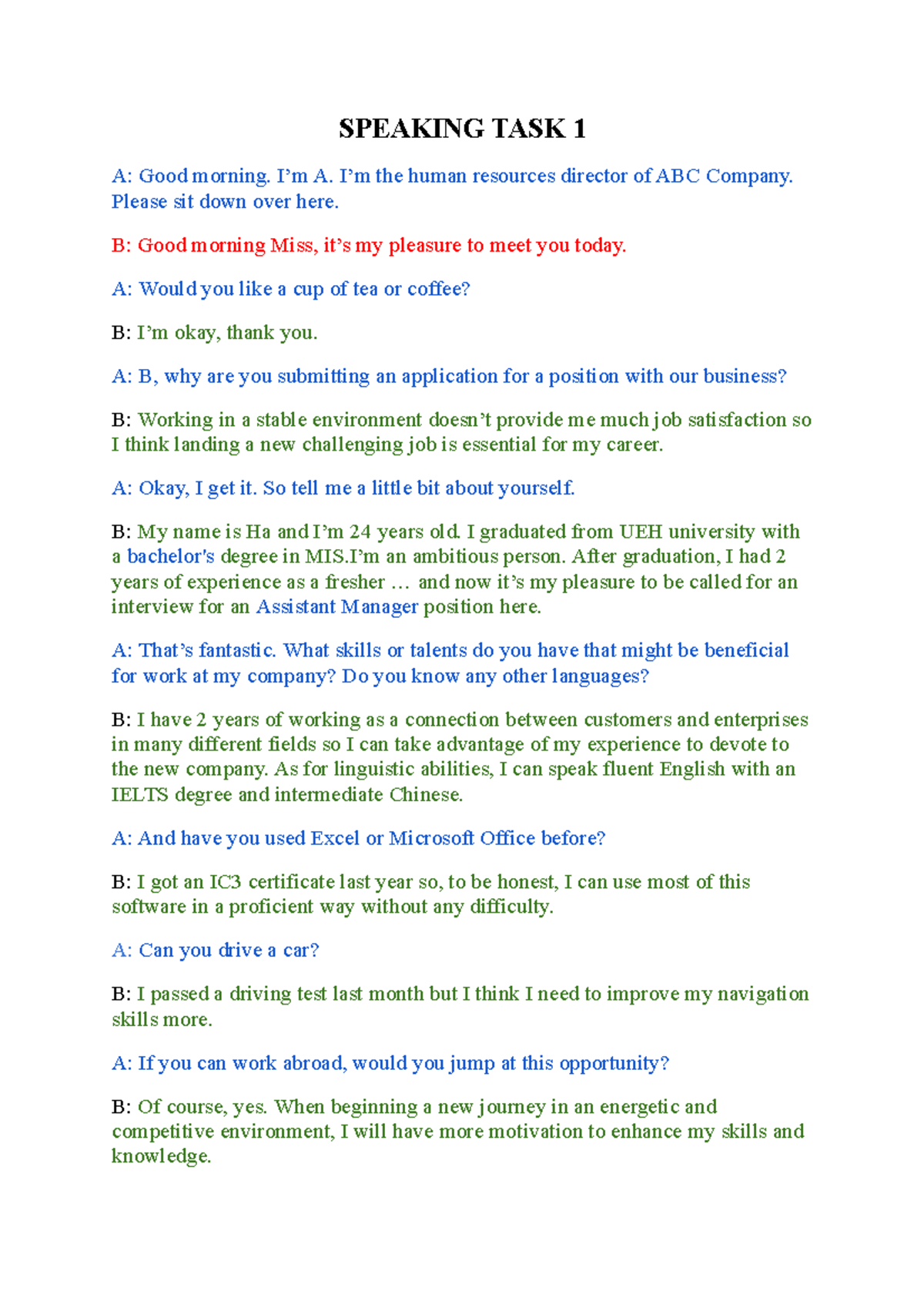 Speaking TASK - SPEAKING TASK 1 A: Good morning. I’m A. I’m the human ...