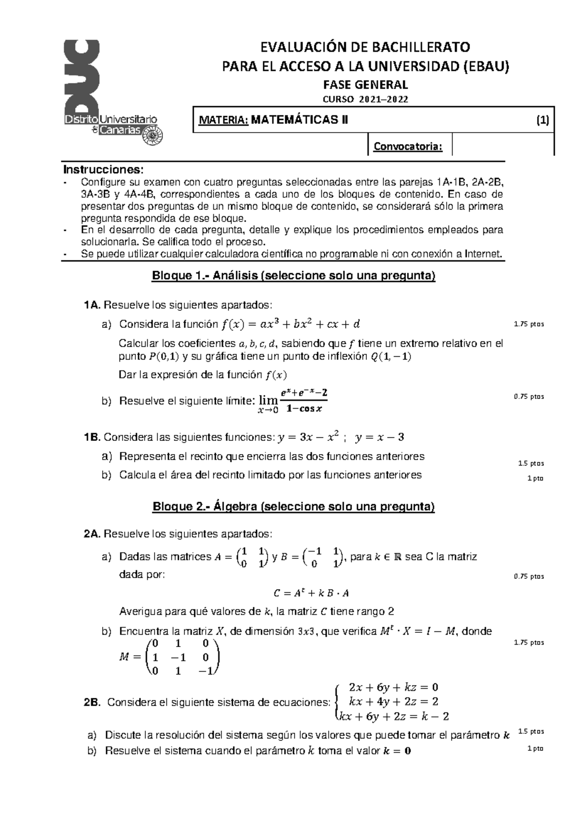 Examen matematicas ii ebau julio 22 - EVALUACIÓN DE BACHILLERATO PARA ...