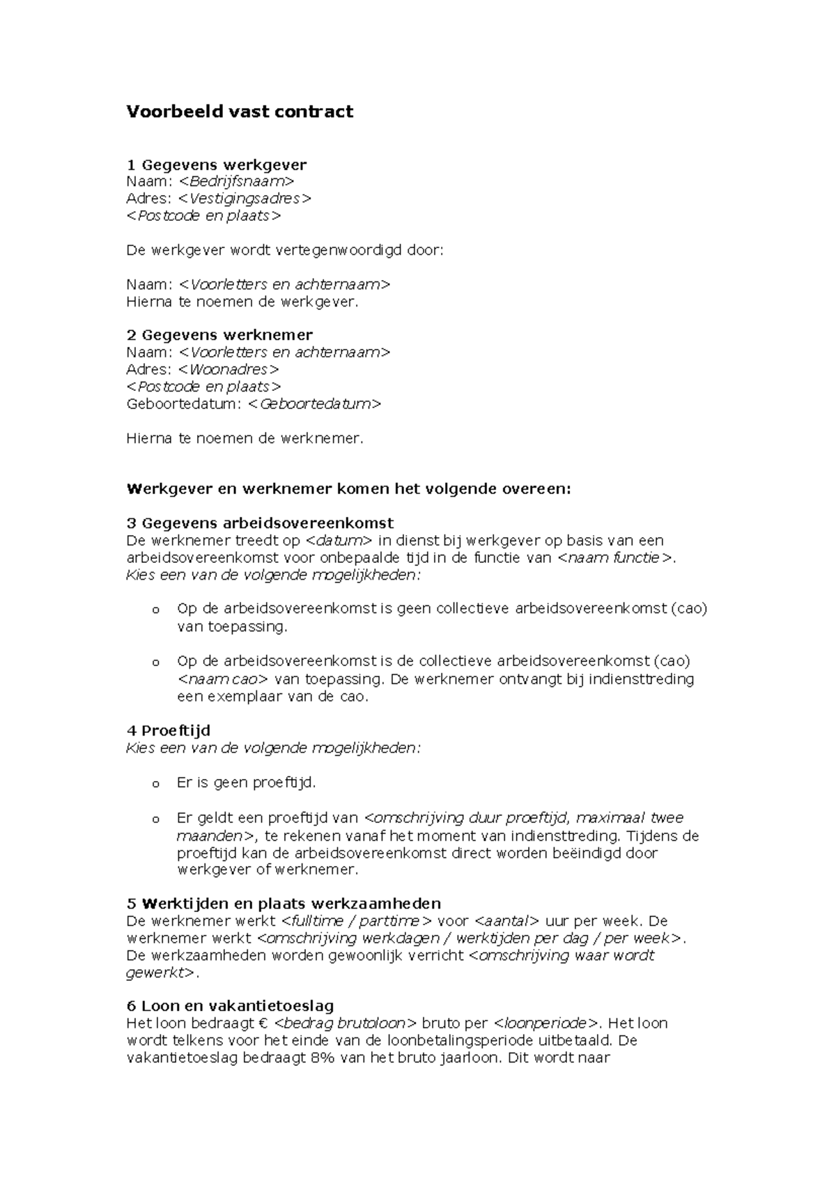 Voorbeeld vast contract - 2 Gegevens werknemer Naam: Adres: - Studeersnel