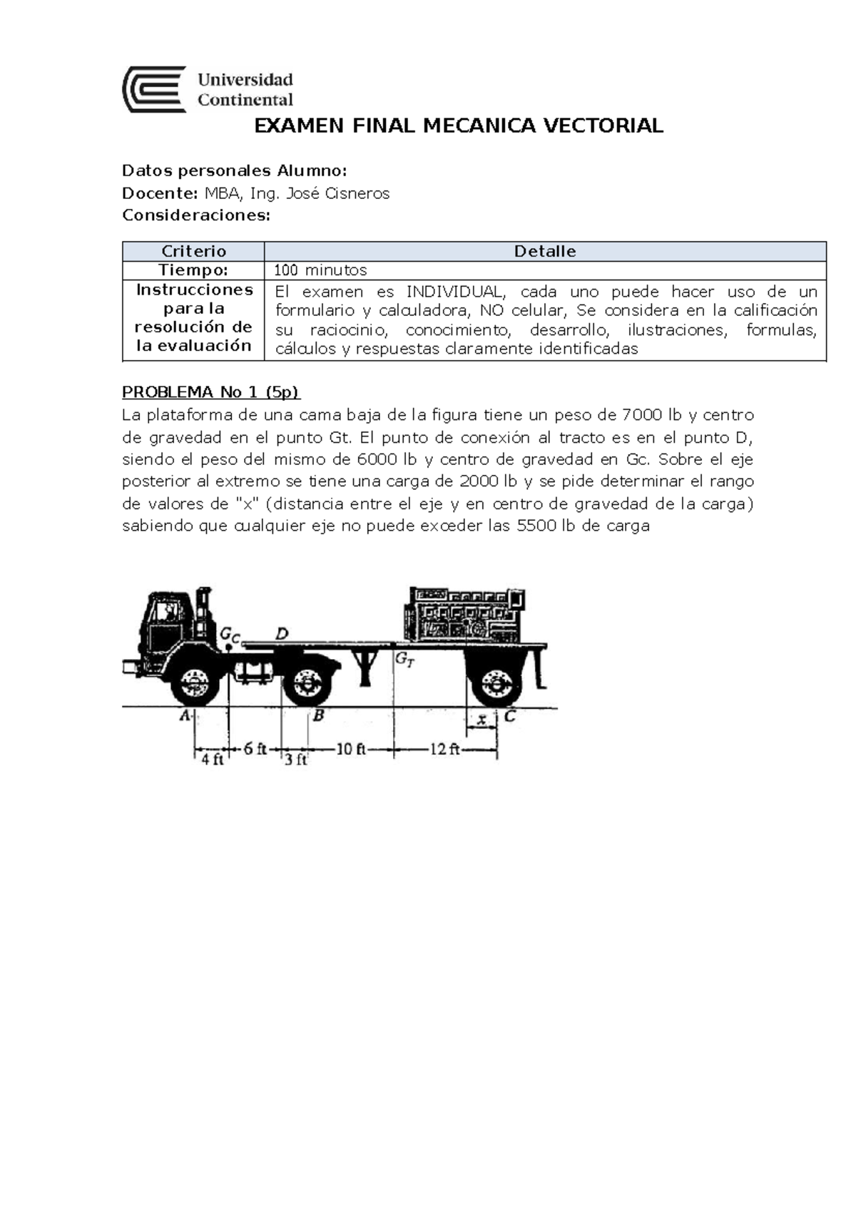 Examen Final - Mecanica Vectorial - EXAMEN FINAL MECANICA VECTORIAL Datos personales Alumno ...